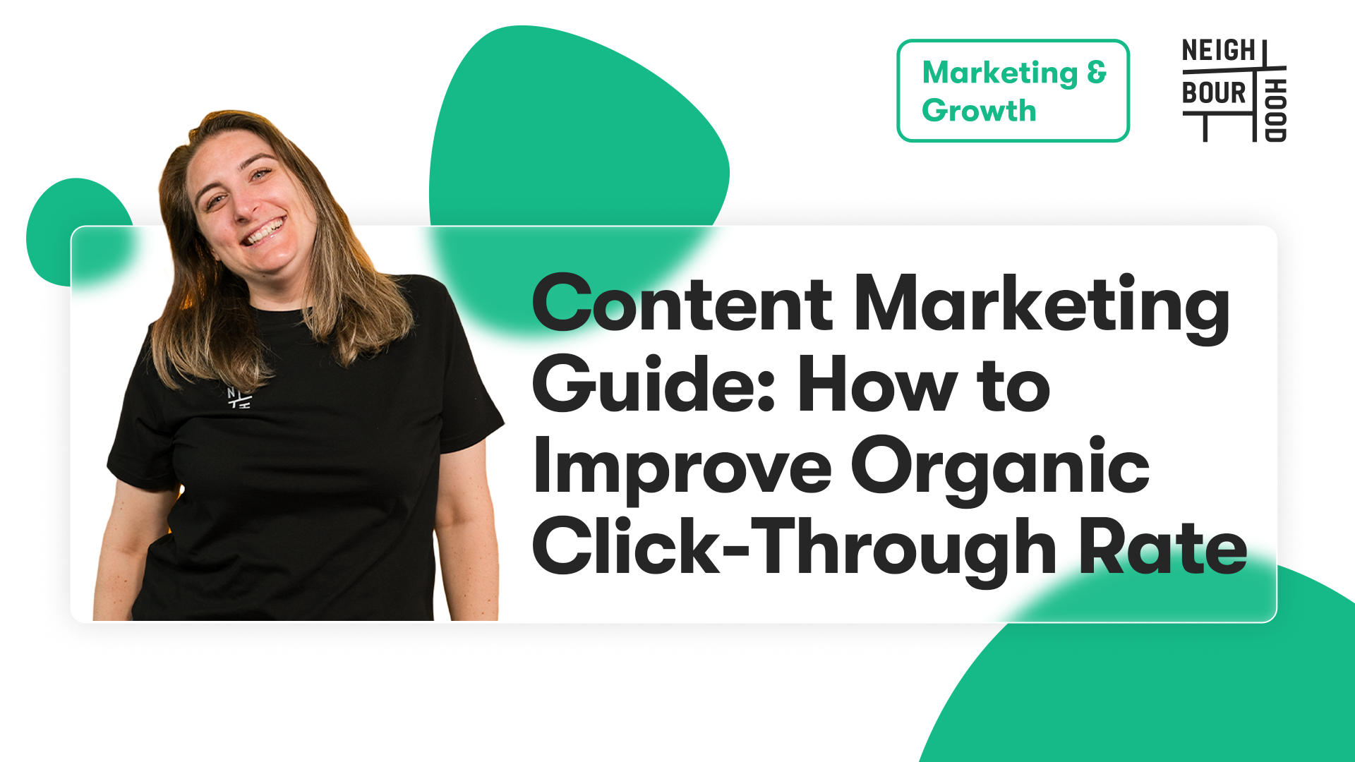 Content Marketing Guide: How to Improve Organic Click-Through Rate