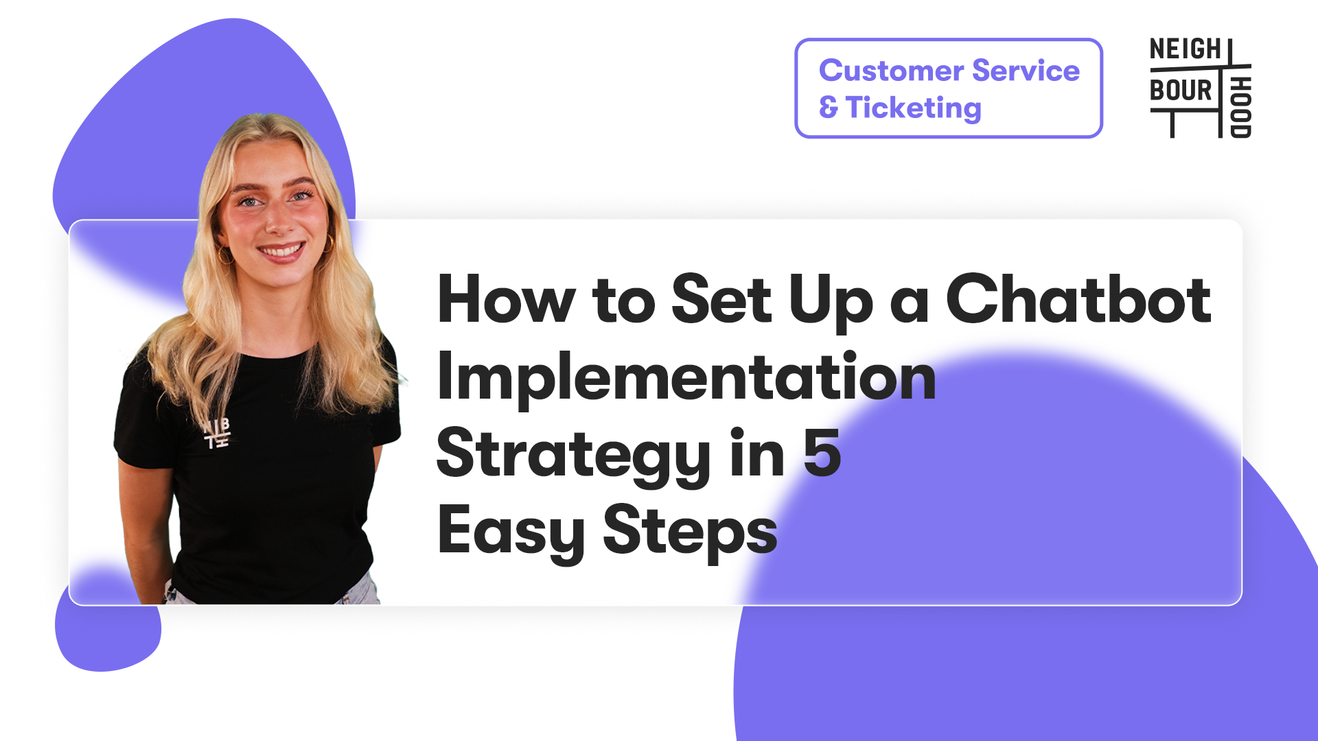 5 Steps of Implementing a Successful Chatbot Strategy