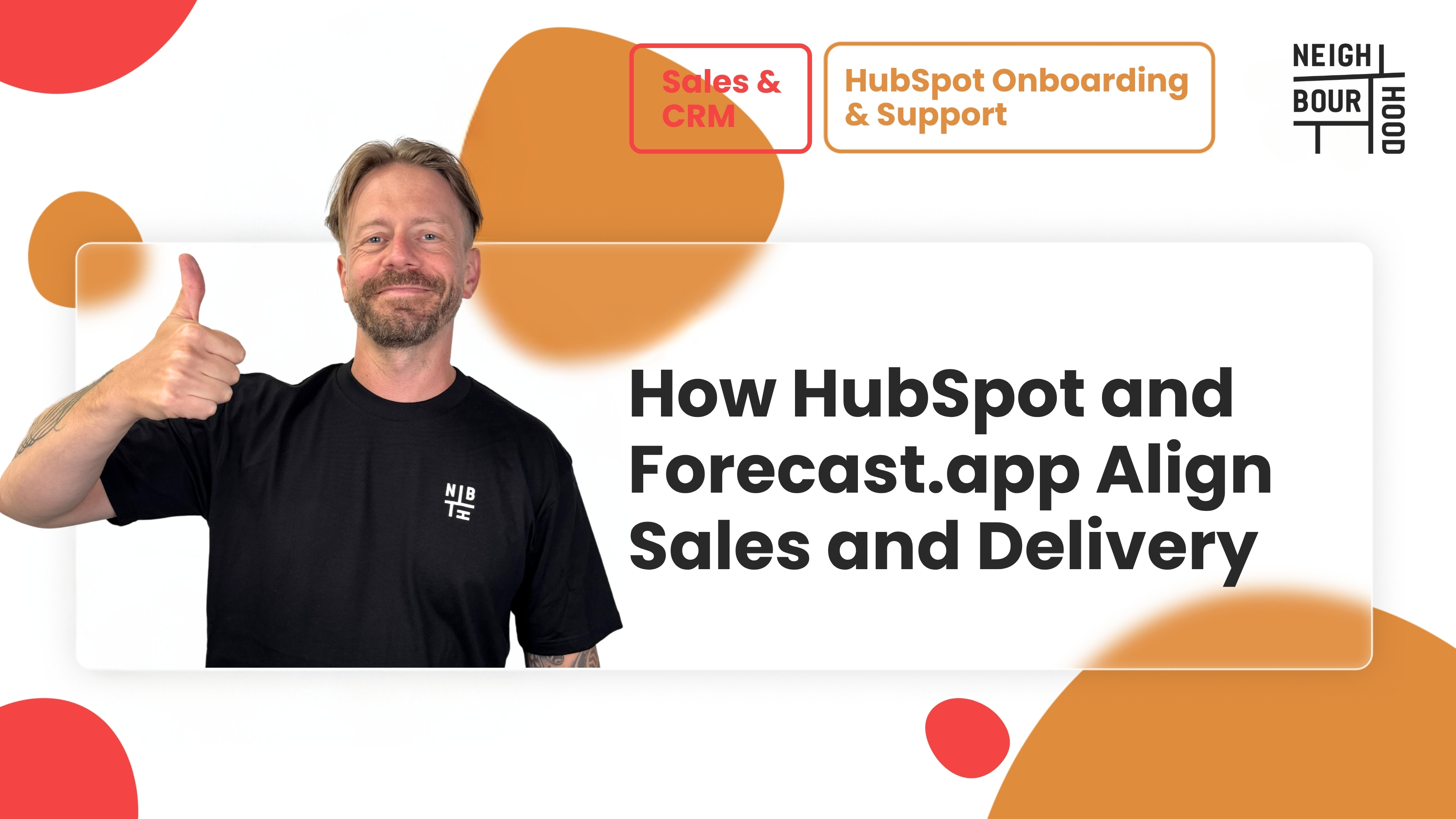 How HubSpot and Forecast.app Align Sales and Delivery