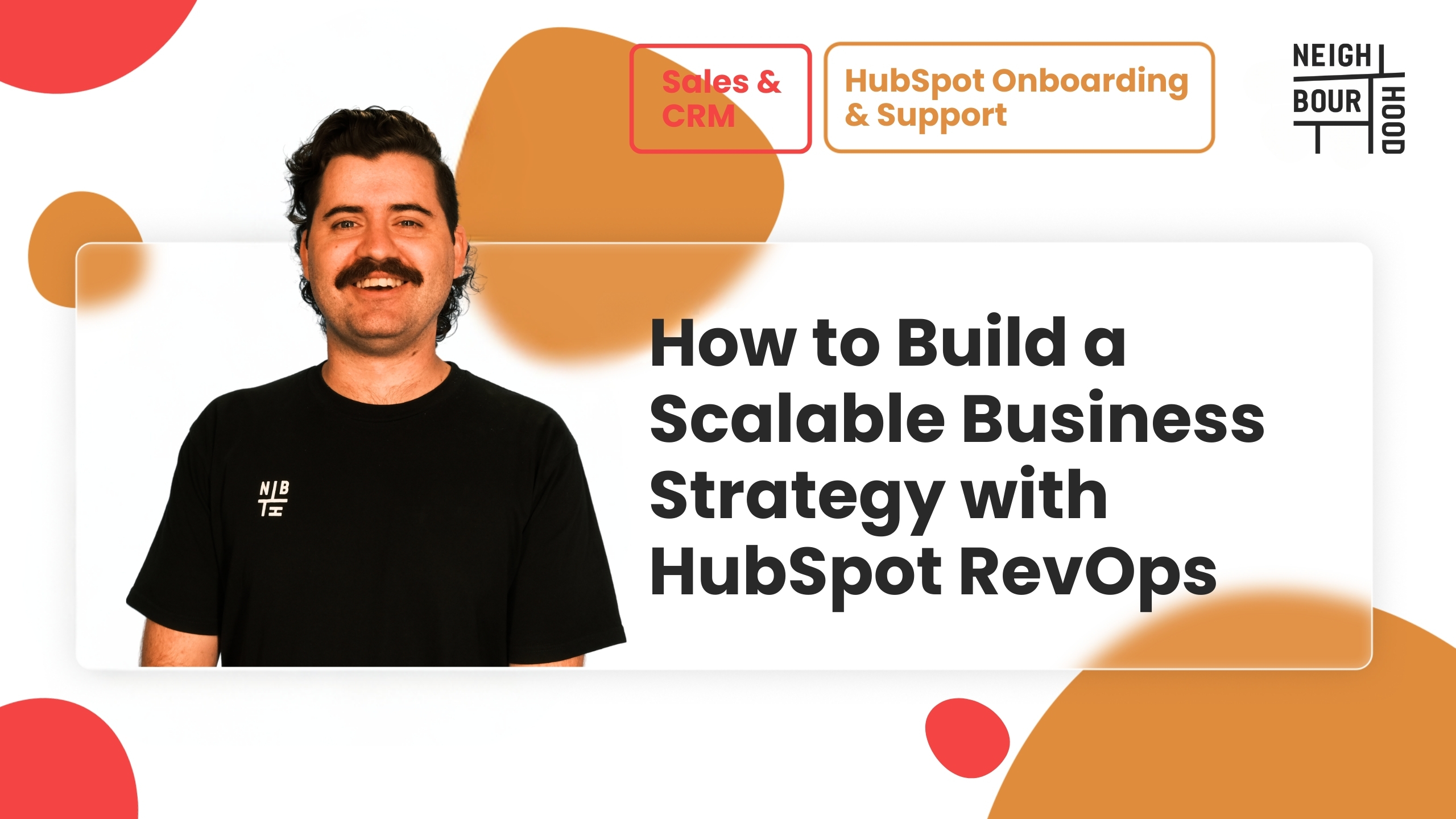 How to Build a Scalable Business Strategy with HubSpot RevOps