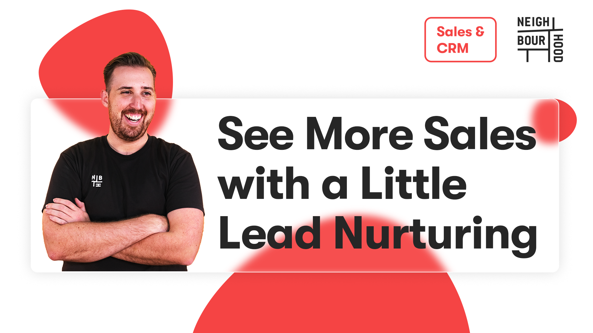 See More Sales with a Little Lead Nurturing
